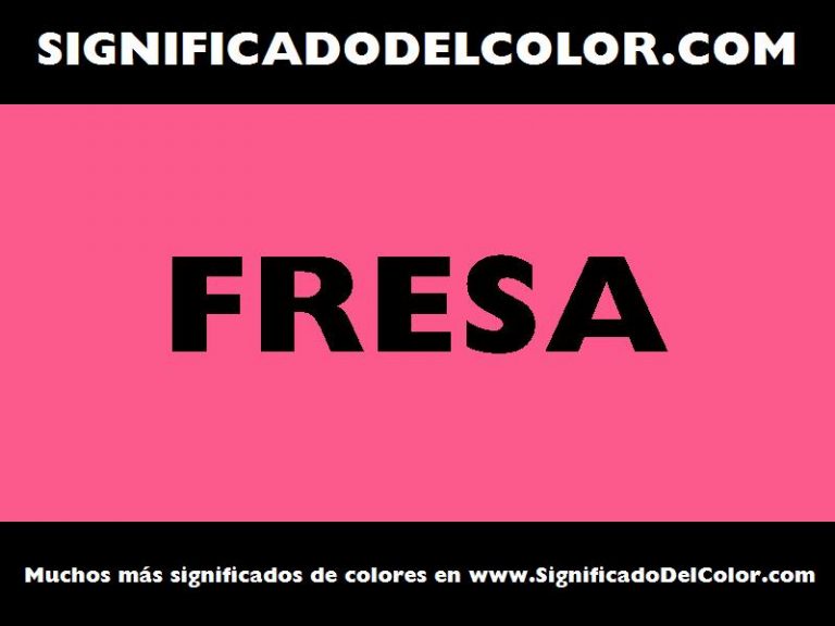 Cual es el color Fresa 【Como es el color Fresa + Ejemplo】